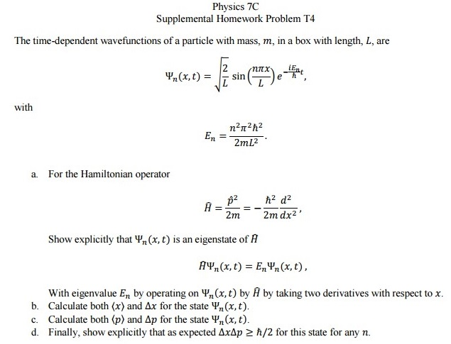 Solved Question About A Time Dependent Wavefunction Of A