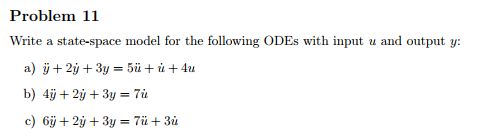 Solved Problem 11 Write a state-space model for the | Chegg.com