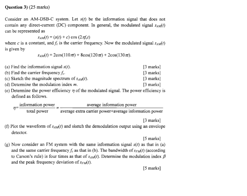 Solved Question 3) (25 marks) Consider an AM-DSB-C system. | Chegg.com