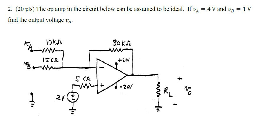 Solved 2. (20 pts) The op amp in the circuit below can be | Chegg.com