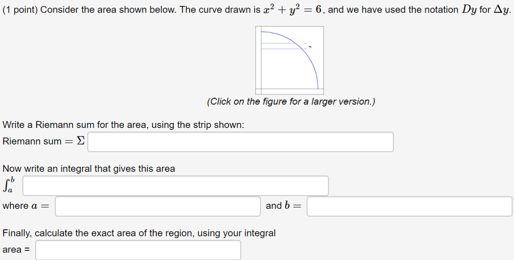 Solved (1 point) Consider the area shown below. The curve | Chegg.com