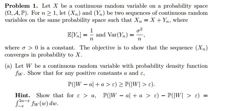 Solved Let X be a continuous random variable on a | Chegg.com