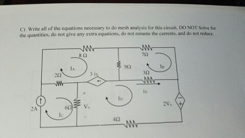 Solved Write all of the equations necessary to do mesh | Chegg.com