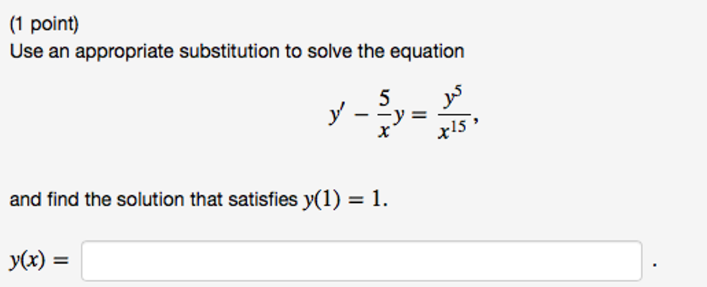 Solved Use an appropriate substitution to solve the equation | Chegg.com