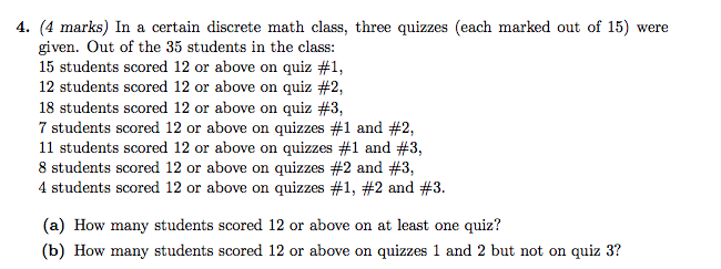 Solved In a certain discrete math class, three quizzes (each | Chegg.com