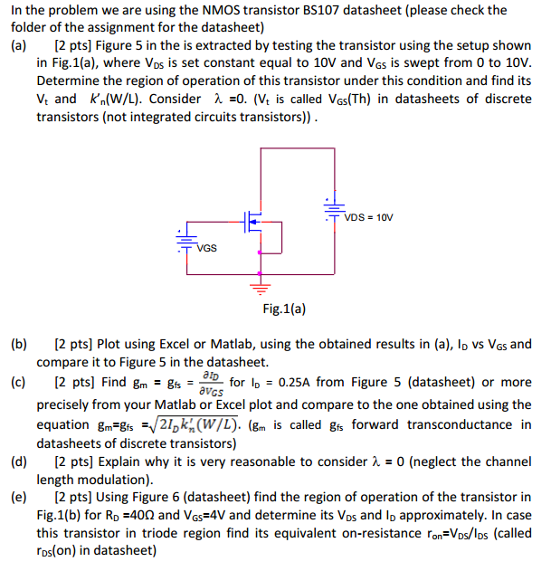 In the problem we are using the NMOS transistor BS107 | Chegg.com