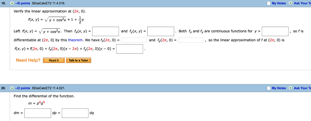 Solved Verify the linear approximation at (2 pi, 0). f(x, y) | Chegg.com
