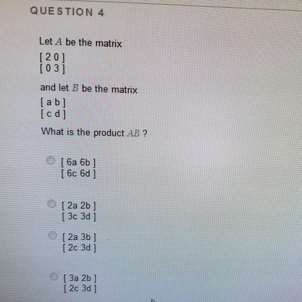 Solved QUESTION 4 Let A be the matrix 1201 10 31 and let B | Chegg.com