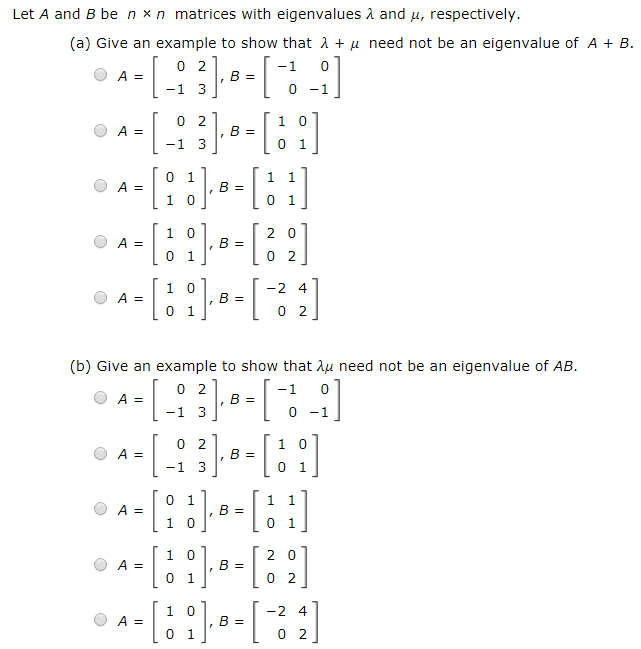 Solved Let A and B be n n matrices with eigenvalues λ and μ, | Chegg.com