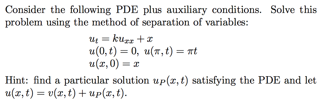 Solved Consider the following PDE plus auxiliary conditions. | Chegg.com