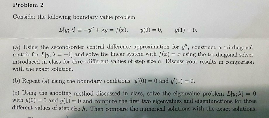 Solved Problem 2 Consider the following boundary value | Chegg.com