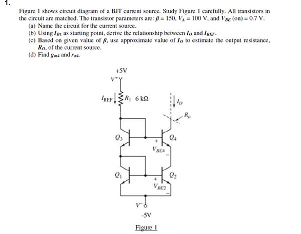 Solved Figure 1 shows circuit diagram of a BJT current | Chegg.com