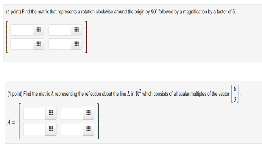 Solved (1 point) Find the matrix that represents a rotation | Chegg.com
