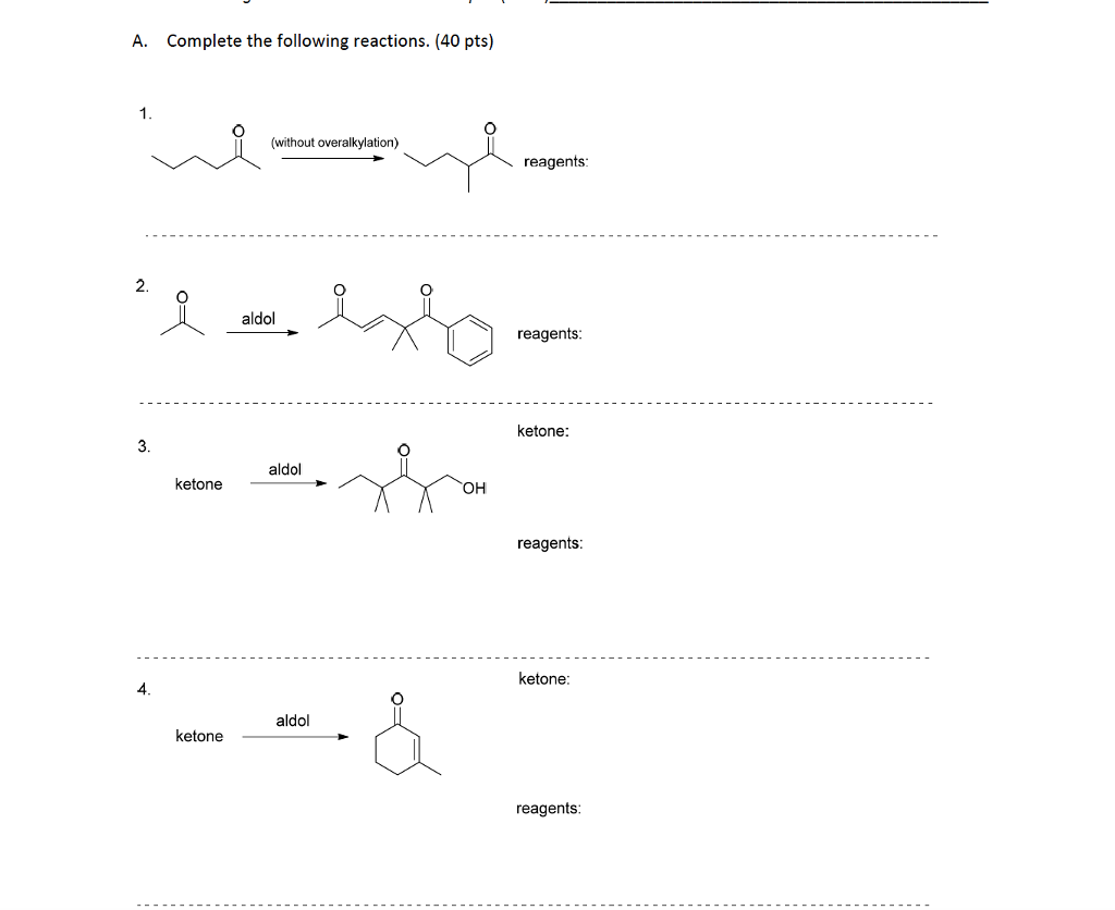 Solved A. Complete the following reactions. (40 pts) | Chegg.com