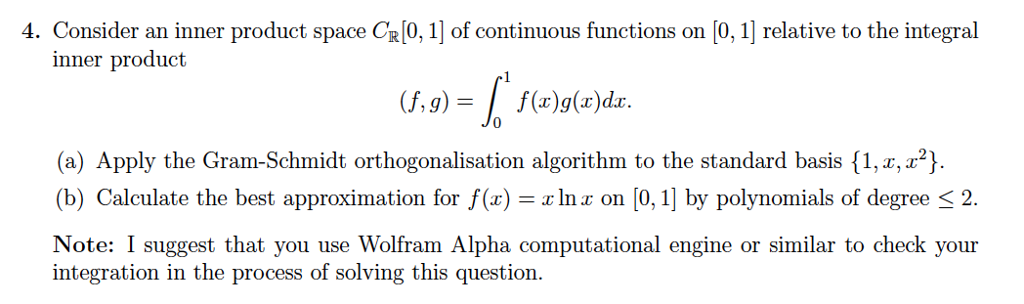 Solved 4. Consider an inner product space Ca 0, 1] of | Chegg.com