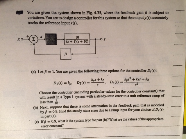 Solved Design a controller for this system so that the | Chegg.com