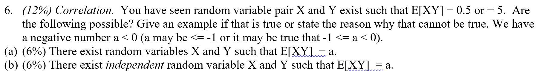 Solved You have seen random variable pair X and Y exist such | Chegg.com
