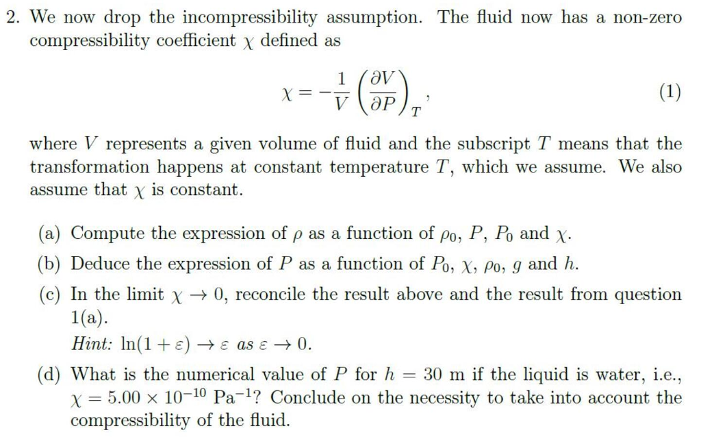 Solved 2. We now drop the incompressibility assumption. The | Chegg.com