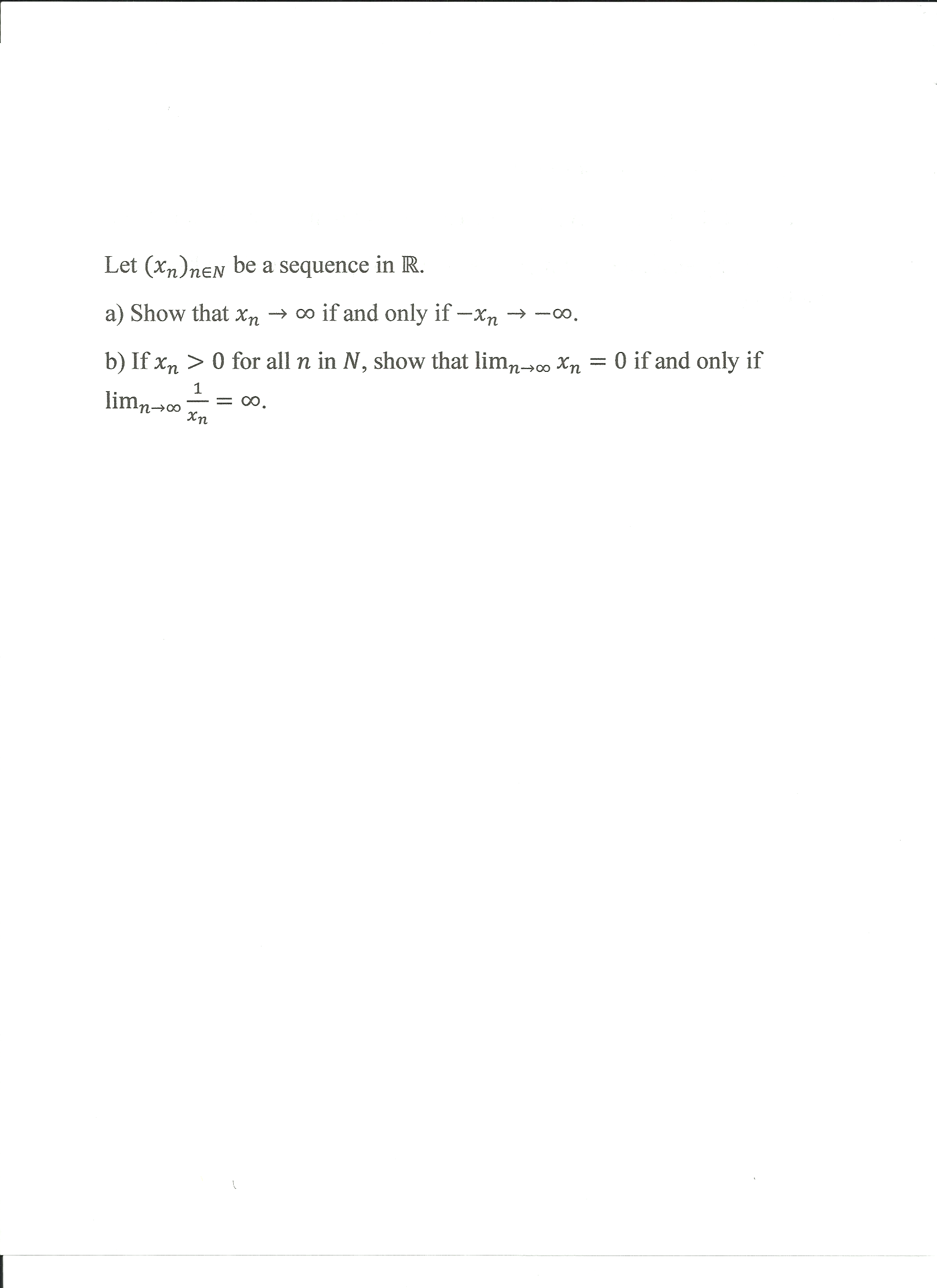 Solved Let (xn)n N be a sequence in R. show that xn | Chegg.com Solved Let (xn)n N be a sequence in R. show that xn | Chegg.com