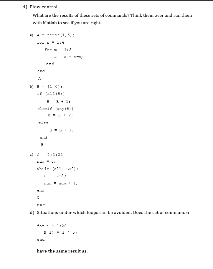 Solved 4) Flow control What are the results of these sets of | Chegg.com