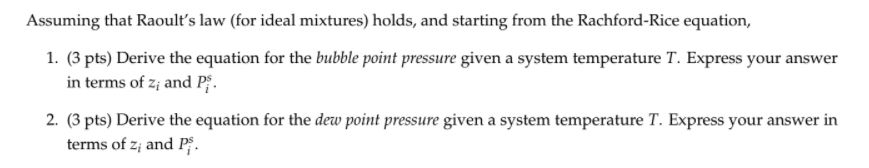 Solved Assuming that Raoult's law (for ideal mixtures) | Chegg.com
