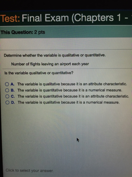 Solved Determine whether the variable is qualitative or | Chegg.com