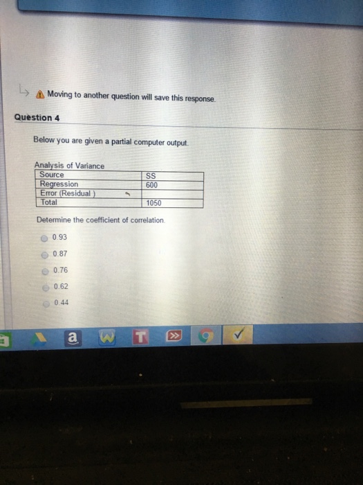 Solved Below Yor Are Given A Partial Computer Output 