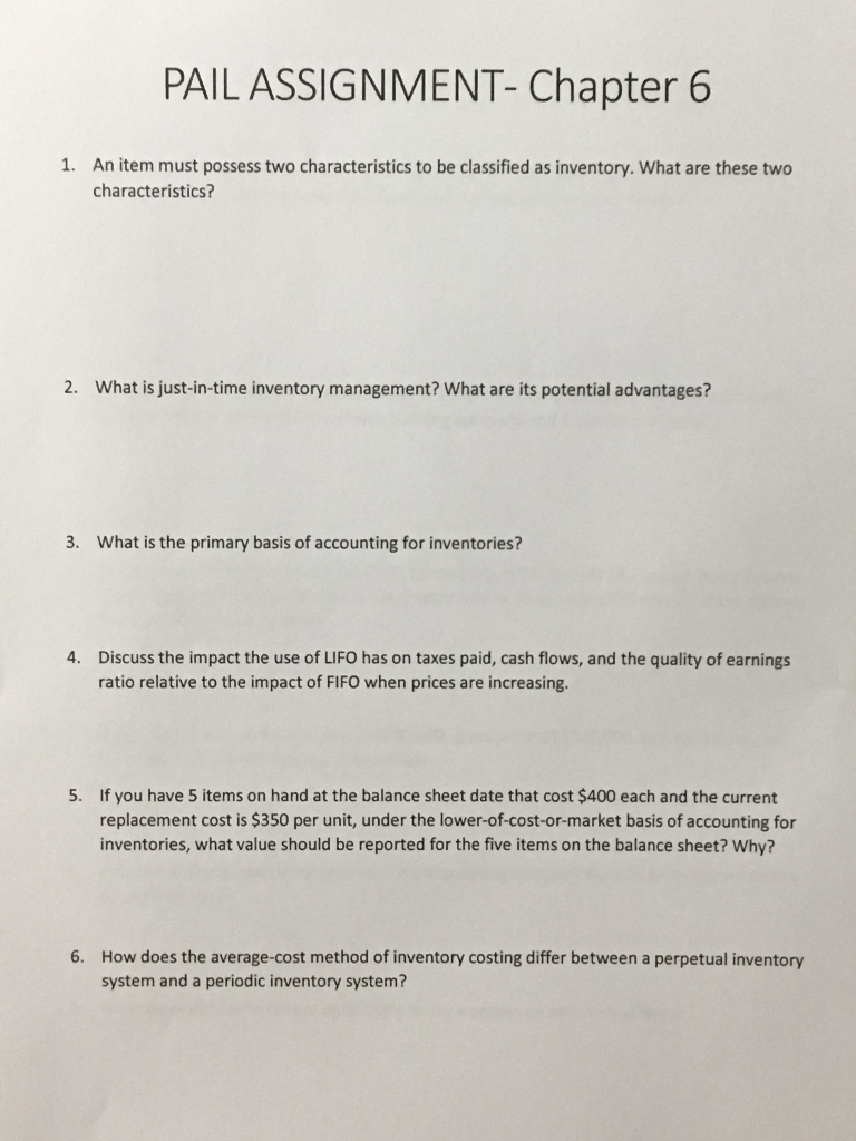 Solved PAIL ASSIGNMENT- Chapter 6 1. An item must possess | Chegg.com