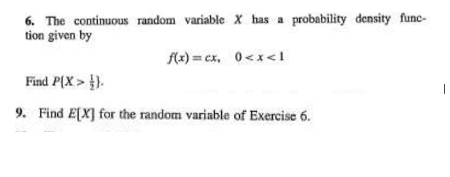 Solved 6· The continuous random variable X has a probability | Chegg.com