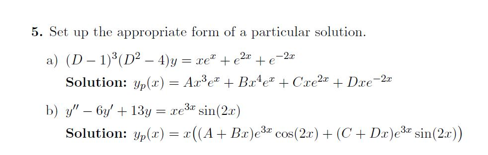 Solved 5. Set up the appropriate form of a particular | Chegg.com
