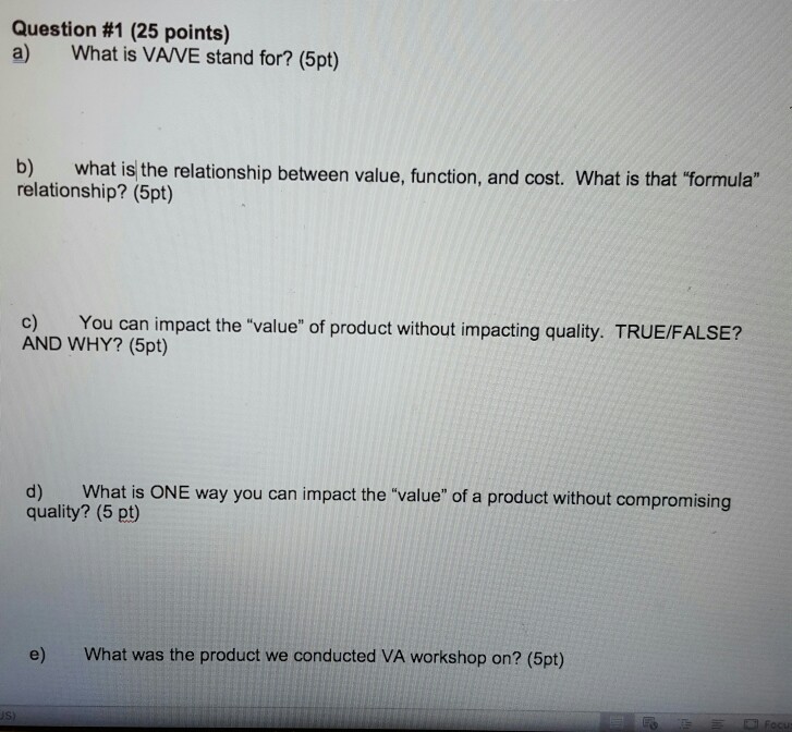 Solved Question #1 (25 points) a) What is VA/VE stand for? | Chegg.com