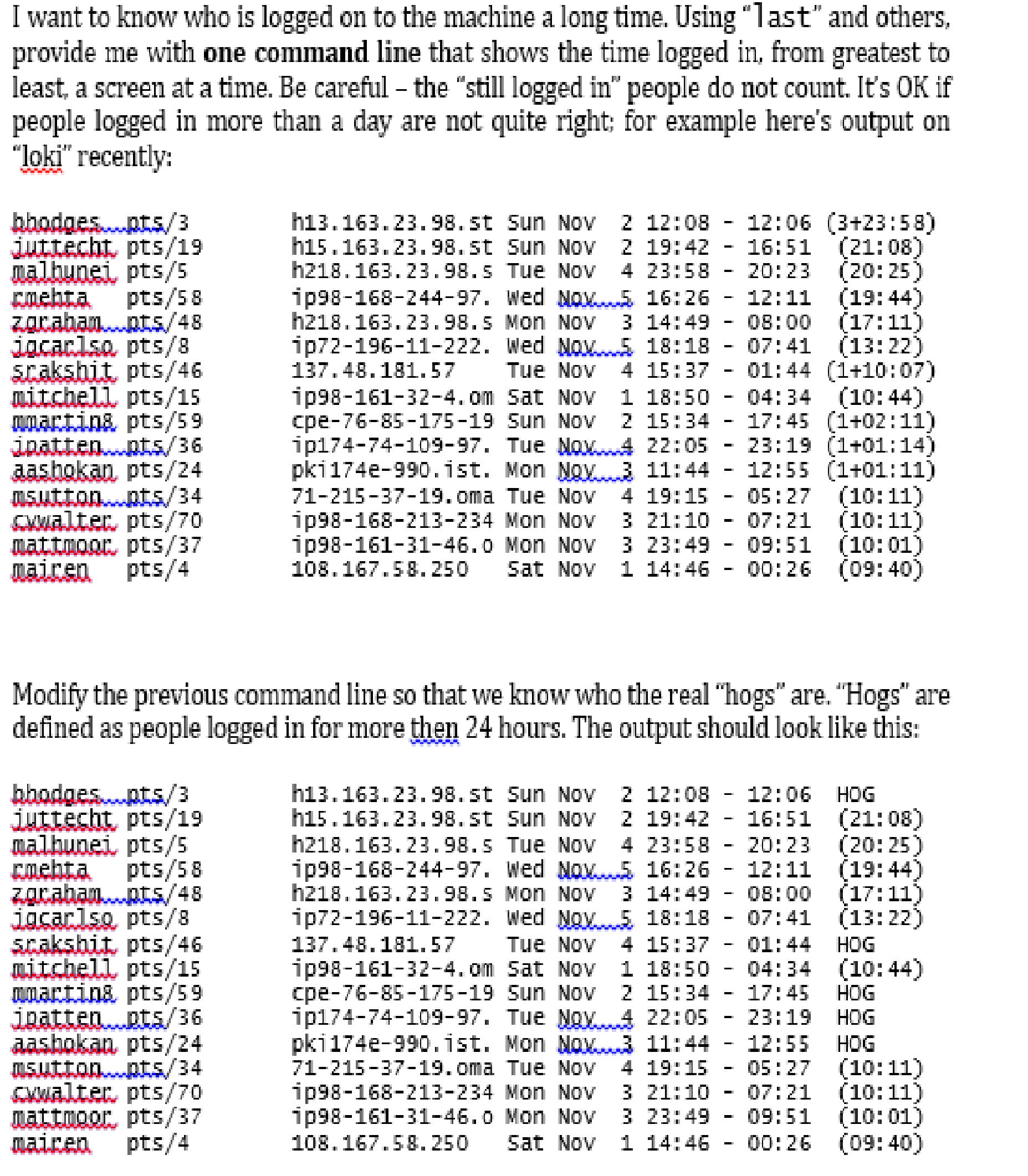 Solved want to know who is logged on to the machine a long | Chegg.com