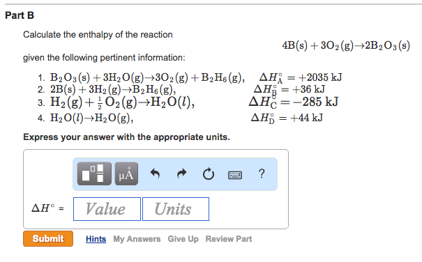 Solved Calculate the enthalpy of the reaction 4B(s) + 302(g | Chegg.com