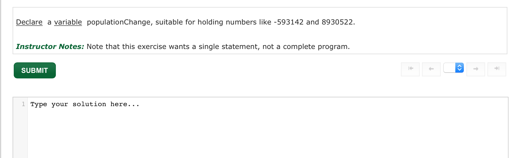 Solved Declare a variable populationchange, suitable for | Chegg.com