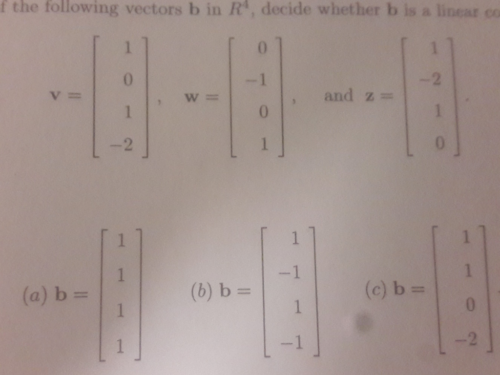Solved 2. For each of the following vectors b in R4 , decide | Chegg.com