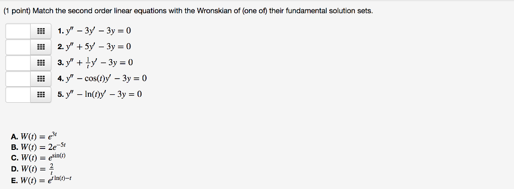 Solved (1 point) Match the second order linear equations | Chegg.com