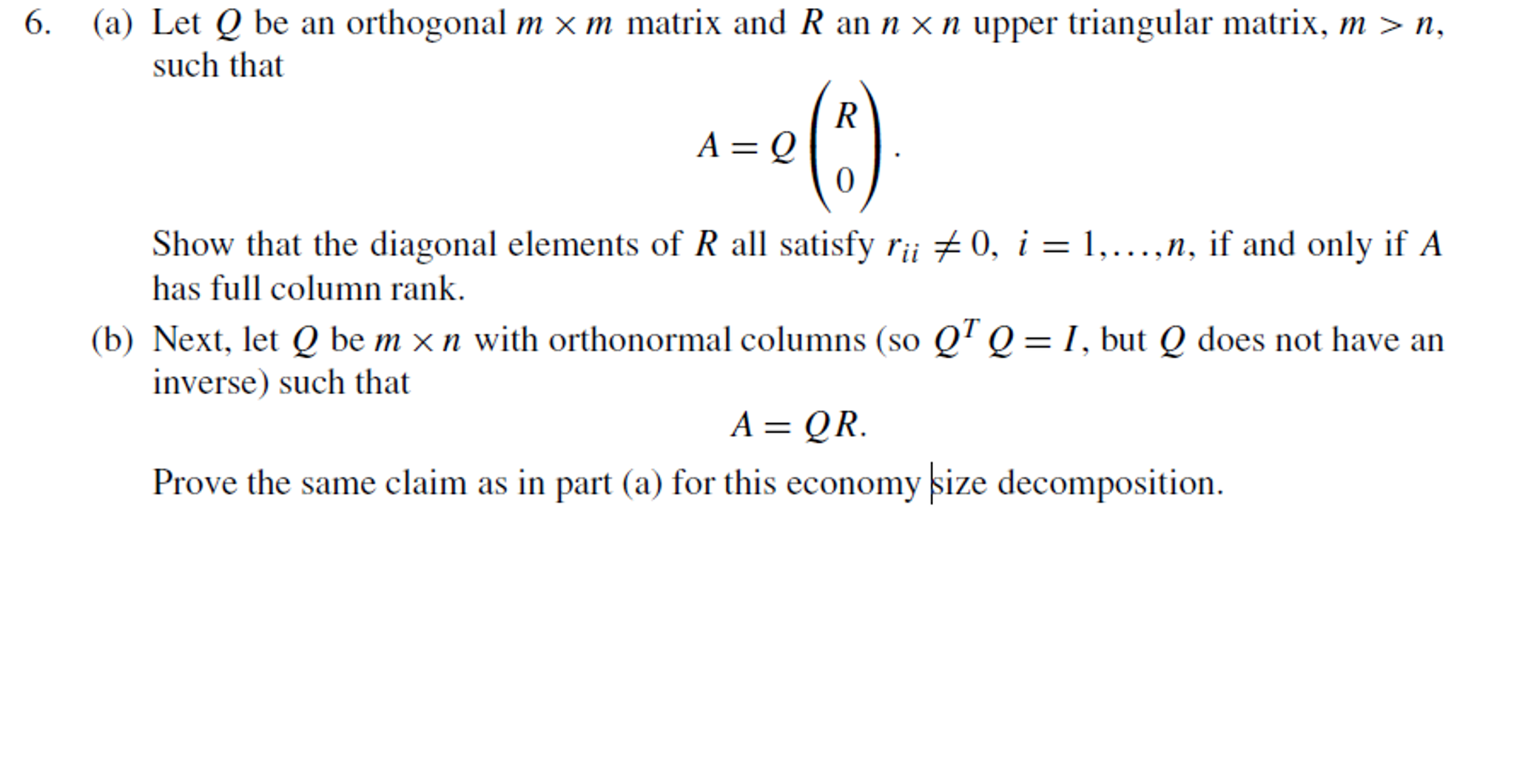Solved Let Q be an orthogonal m times m matrix and R an n | Chegg.com