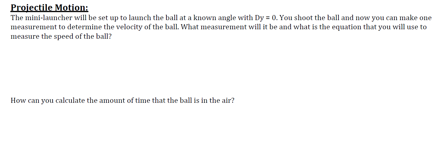 Solved Projectile Motion: The mini-launcher will be set up | Chegg.com