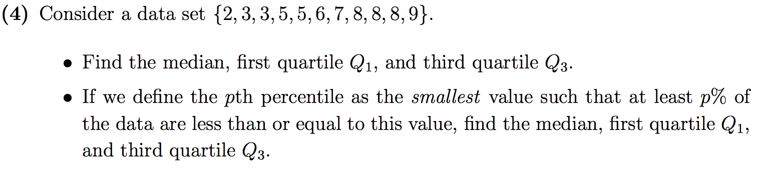 Solved Consider a data set {2, 3, 3, 5, 5, 6, 7, 8, 8, 8, | Chegg.com