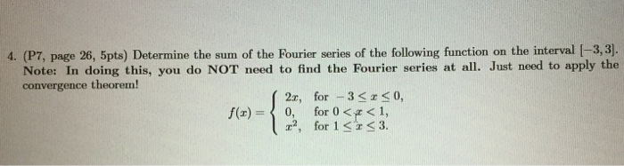 Solved Determine the sum of the Fourier series of the | Chegg.com