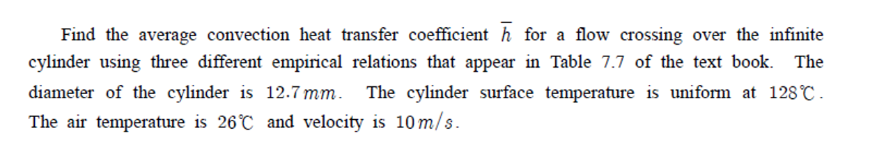 Find the average convection heat transfer coefficient | Chegg.com