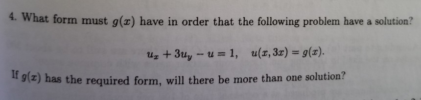 Solved 4. What form must g(x) have in order that the | Chegg.com