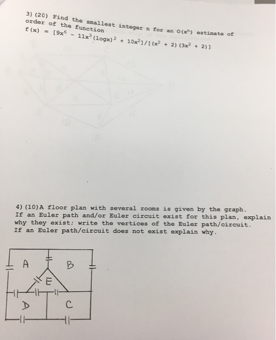 Solved Find the smallest integer n for an O(x^n) estimate of | Chegg.com