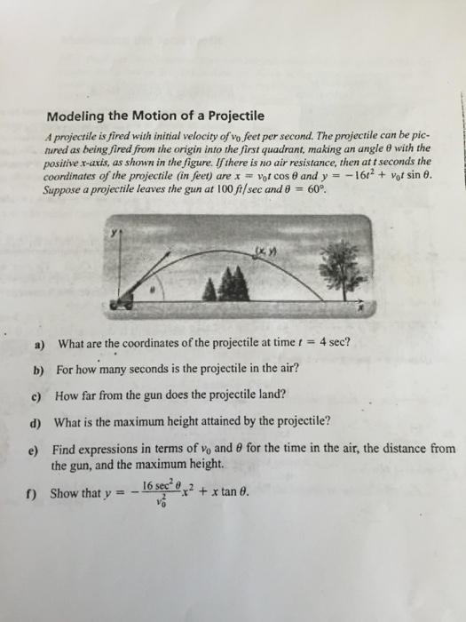 Solved Modeling the Motion of a Projectile A projectile is | Chegg.com