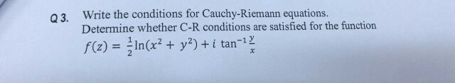 Solved Write the conditions for Cauchy-Riemann equations | Chegg.com