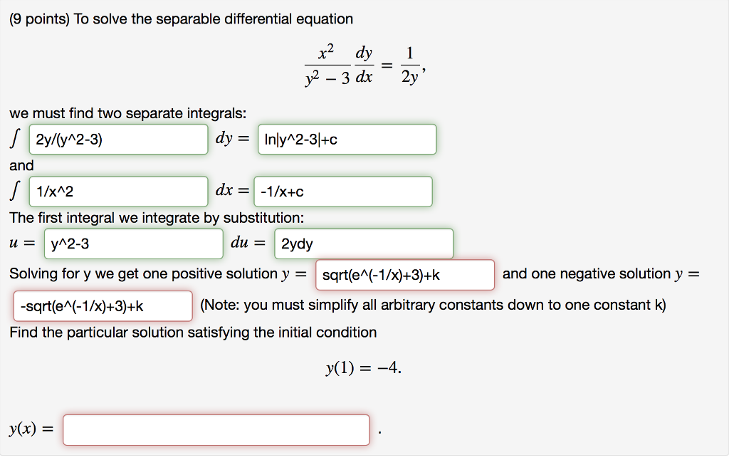 Solved (9 points) To solve the separable differential | Chegg.com