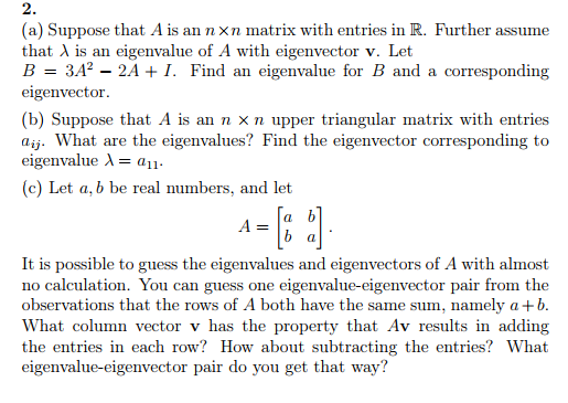 Solved 2 (a) Suppose that A is an n × n matrix with entries | Chegg.com