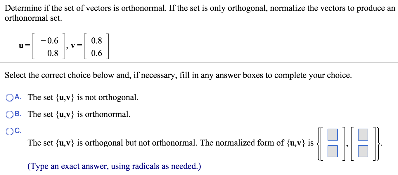 Solved Determine If The Set Of Vectors Is Orthonormal If