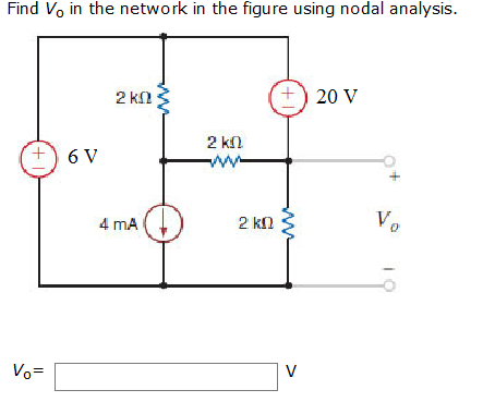 Solved Find V_0 in the network in the figure using nodal | Chegg.com