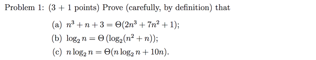 Solved Problem 1: (3 1 points) Prove (carefully, by | Chegg.com